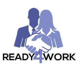 Are you ready 4 work? - Ready 4 Work - Recruting and Staffing
